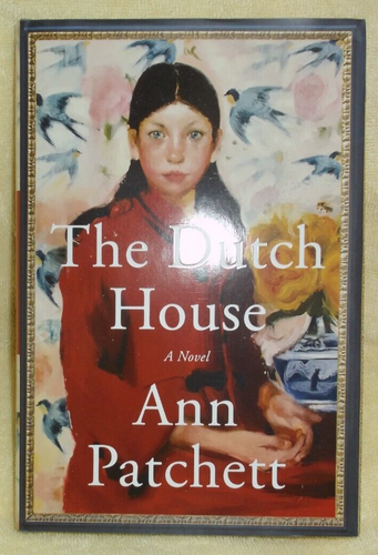 The Dutch House, a novel by Ann Patchett (Hardcover, 2019) | eBay