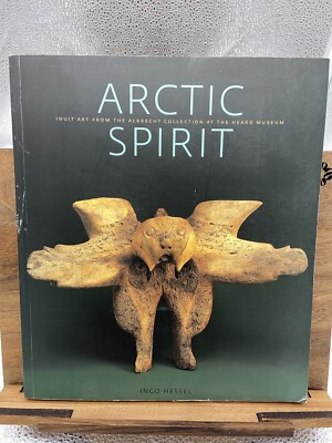 Arctic Spirit: Inuit Art from the Albrecht Collection at the Heard ...