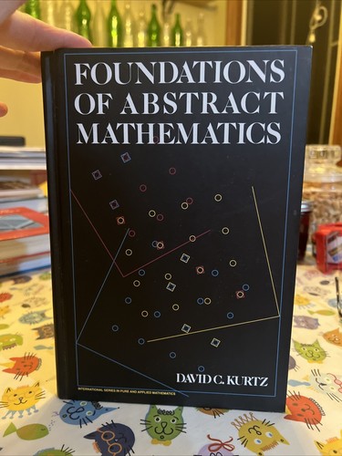 Intl Series in Pure & Applied Mathematics: Foundations of Abstract ...