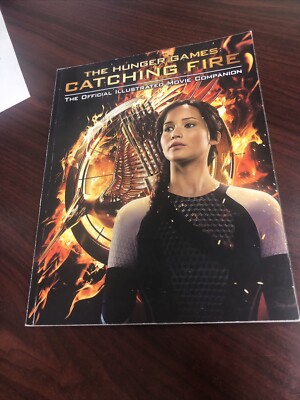 The Hunger Games Ser.: Catching Fire : Official Illustrated Movie ...
