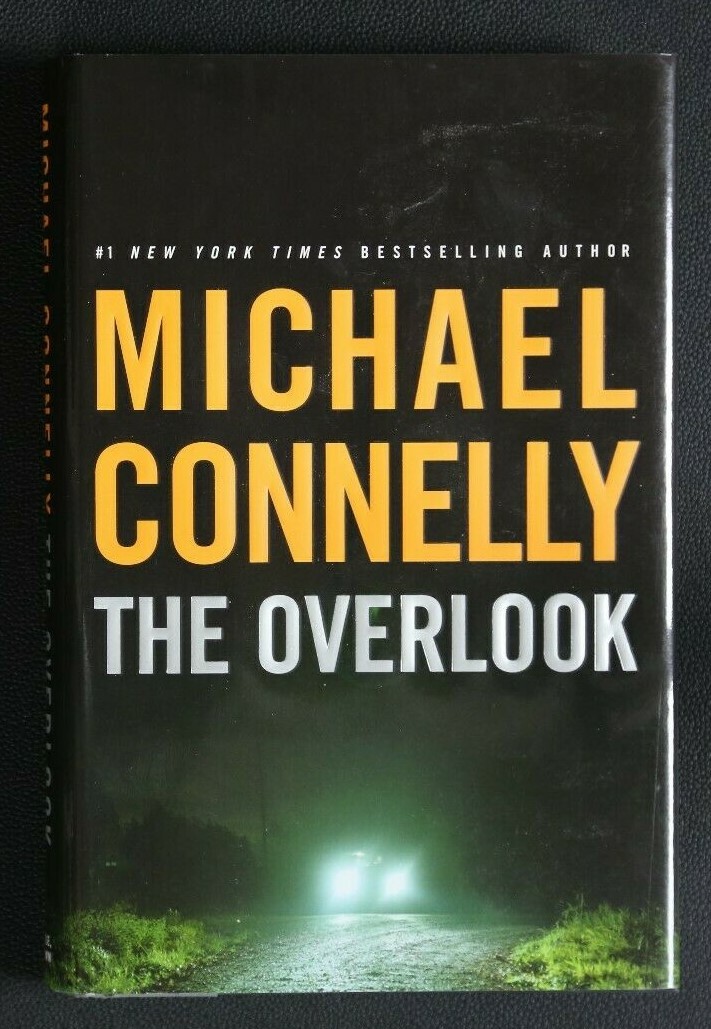 💎THE OVERLOOK 1ST PRINT 1ST EDITION 2007 HARDCOVER MICHAEL CONNELLY 💎 ...