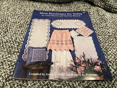 Vtg More Hardanger for Today Carol Matson Darlene Boysen 28 pages 8 ...