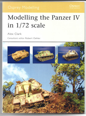 Osprey Modelling the Panzer IV Reference OSPMOD 17, FN Condition, Alex ...