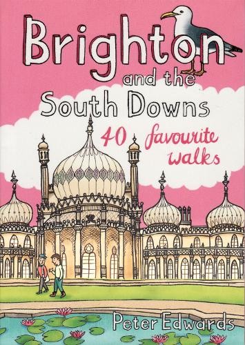 Peter Edwards Brighton and the South Downs (Paperback) (UK IMPORT ...