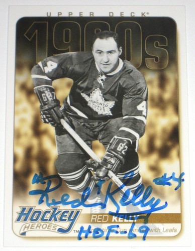 RED KELLY SIGNED 11-12 UD HOCKEY HEROES 1960’s MAPLE LEAFS CARD ...