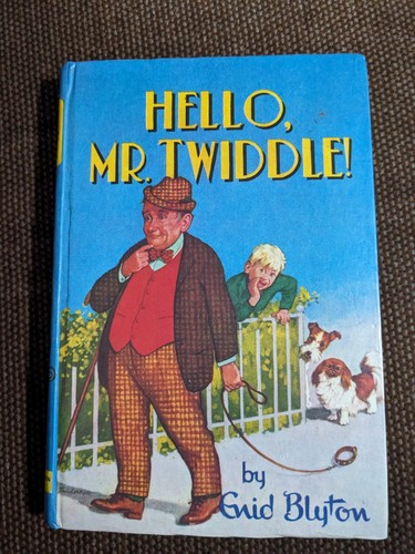 Enid Blyton: HELLO, MR. TWIDDLE! 1968 Hardcover | eBay Australia