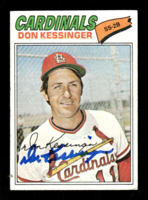 1977 Topps St. Louis Cardinals 229 Don Kessinger Signed Auto Autograph ...