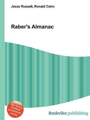 Raber's Almanac by Ronald Cohn (2012, Trade Paperback) for sale online ...