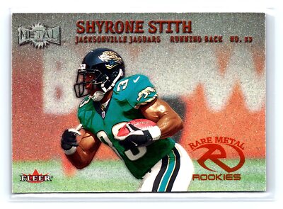 2000 Metal #272 Shyrone Stith Rare Metal Rookies Jacksonville Jaguars ...