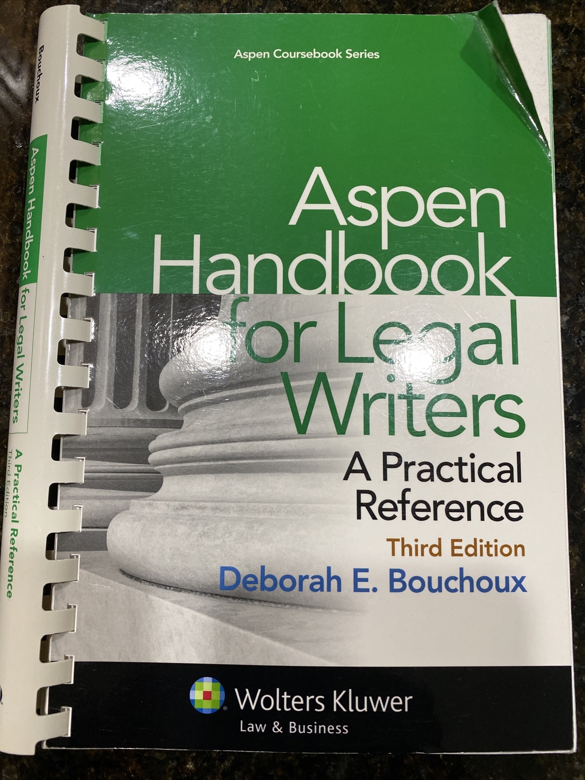 Aspen Coursebook Ser.: Aspen Handbook for Legal Writers : A Practical ...