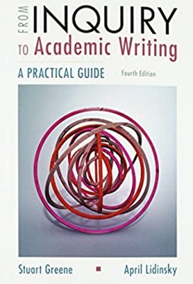 From Inquiry to Academic Writing: A Practical Guide Paperback ...