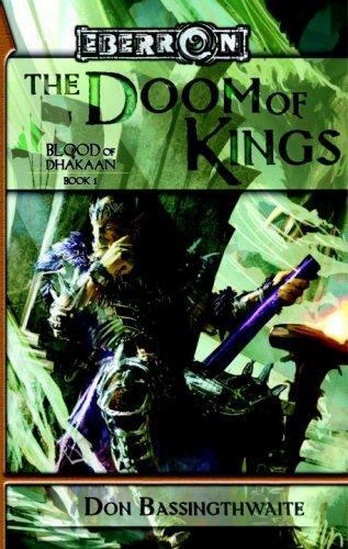 Legacy of Dhakaan Ser.: The Doom of Kings : Legacy of Dhakaan, Book 1 ...