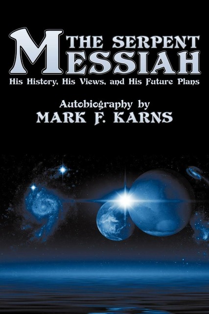 The Serpent Messiah von Mark F. Karns (2010, Taschenbuch) online kaufen ...