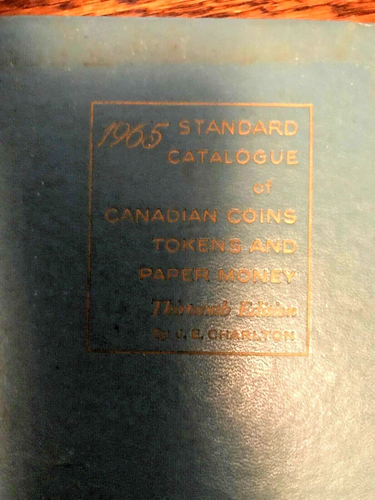 CANADIAN COIN TOKENS PAPER MONEY 1965 STANDARD CATALOGUE CHARLTON ...