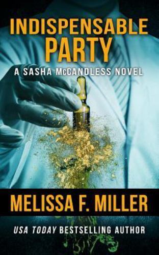 Indispensable Party by Melissa F. Miller (2013, Trade Paperback) for ...