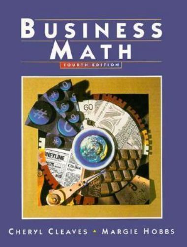 Business Math : Practical Applications by Margie J. Hobbs and Cheryl S ...