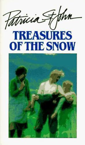 Patricia St. John Bks.: Treasures of the Snow by Patricia St. John ...
