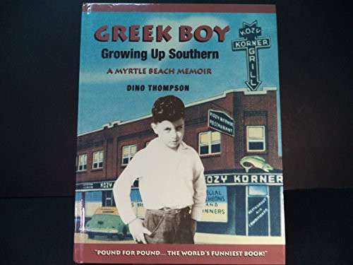 Greek boy: Growing up Southern : a Myrtle Beach memoir | eBay