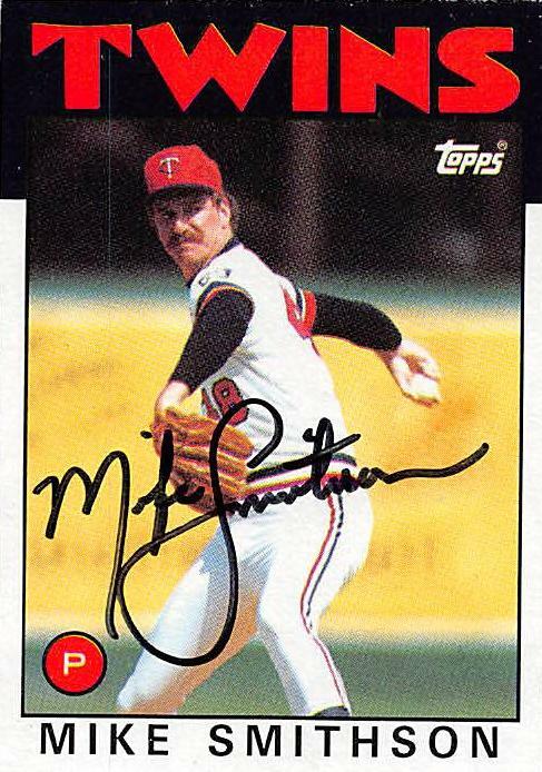 Mike Smithson autographed baseball card (Minnesota Twins) 1986 Topps ...
