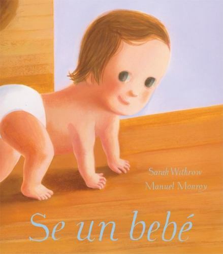 Se un Bebe by Sarah Withrow (2007, Hardcover) for sale online | eBay