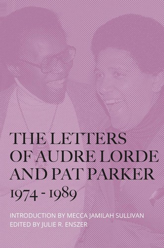 The Letters of Audre Lorde and Pat Parker 1974-1989 by Audre Lorde Paperback Boo | eBay