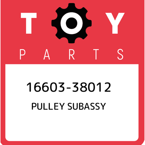 16603-38012 Toyota Pulley subassy 1660338012, New Genuine OEM Part | eBay