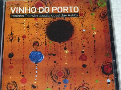 PORTINHO TRIO WITH GUEST JAY ASHBY * VINHO DO PORTO | eBay