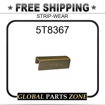 5T8367 - STRIP-WEAR 4461525 2977263 6D1865 6D1866 9D6638 for ...