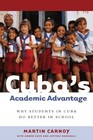 Martin Carnoy Cuba's Academic Advantage (Paperback) (US IMPORT) 9780804755986 | eBay Australia