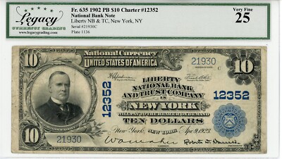 1902 $10 Liberty NB & TC NY National Banknote Fr.635 Ch#12352 25 Legacy ...