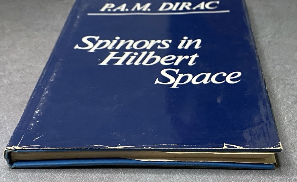 Spinors in Hilbert Space P.A.M. Dirac 1974 Quantum Mechanics Plenam ...