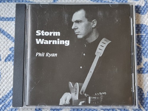 🌷Phil Ryan : Storm Warning (CD) 2001 5030820021782 | eBay UK