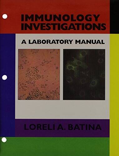Immunology Investigations - A Laboratory Manual - Loose Leaf - GOOD ...