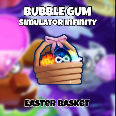 Easter Basket - Bubble Gum Simulator Infinity | BGSI | CHEAPEST ...