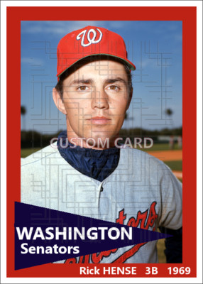 Rick Hense - 1969 Washington Senators - 2.5 x 3.5 custom card (blank ...