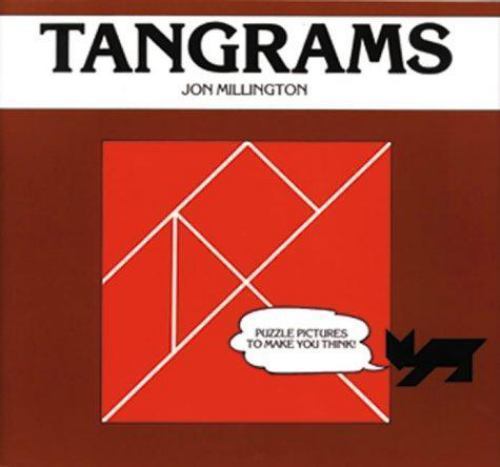 Tangrams : Puzzle Pictures to Make You Think by Jon Millington (1993 ...