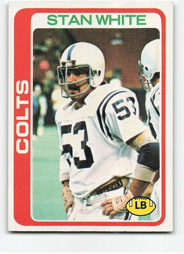 1978 Topps #49 Stan White EX Excellent Colts 115202 | eBay