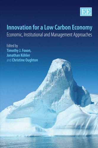 Innovation for a Low Carbon Economy : Economic, Institutional and ...
