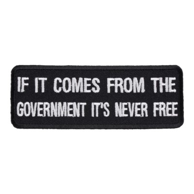 If It Comes From The Government Patch, Political Patch | eBay