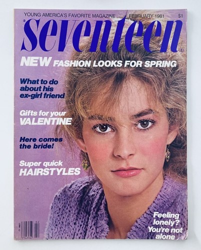 VTG Seventeen Magazine February 1981 What To Do About His Ex-GirlFriend ...