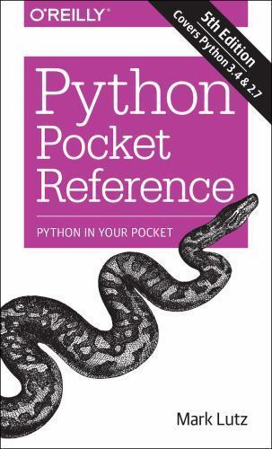 Python Pocket Reference: Python In Your Pocket (Pocket Reference (O'Reilly)) by 9781449357016| eBay