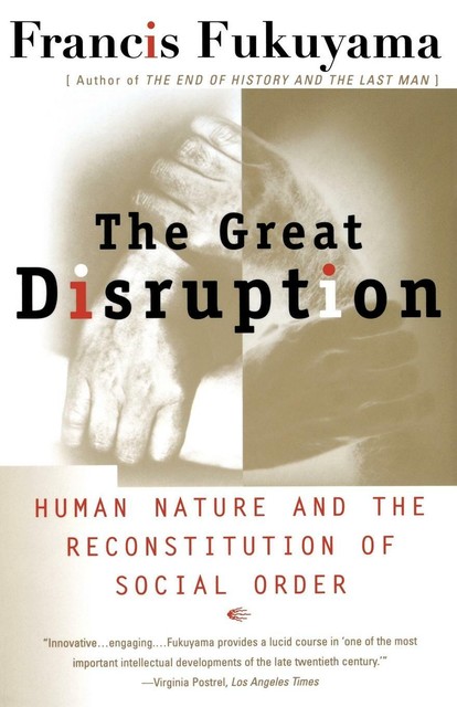 The Great Disruption von Francis Fukuyama (2000, Taschenbuch) online ...
