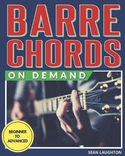 Sean Laughton Barre Chords On Demand (Paperback) Bar Chords for Guitar ...