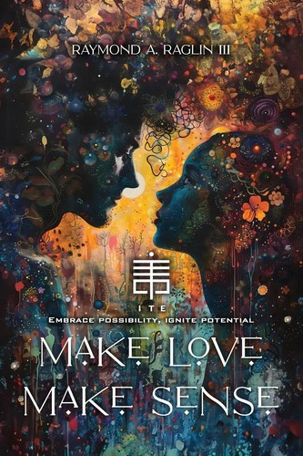 Make Love Make Sense Raymond Raglin III Taschenbuch Englisch 2024 | eBay.de