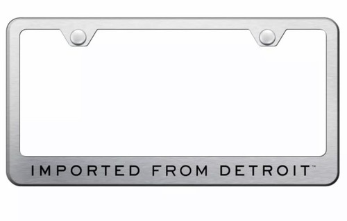 Imported From Detroit Brushed Chrome Stainless Steel License Plate ...