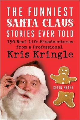 Kevin Neary The Funniest Santa Claus Stories Ever Told (Tascabile) | eBay