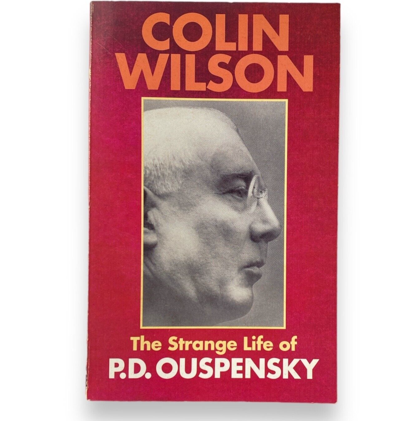 Colin Wilson - The Strange Life of P.D Ouspensky (Gurdjieff) Vintage ...