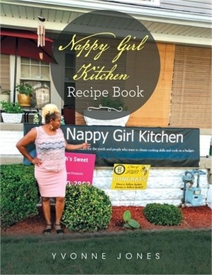 Nappy Girl Kitchen Recipe Book (Paperback or Softback) | eBay