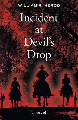 Incident at Devil's Drop by William R. Herod Paperback Book | eBay