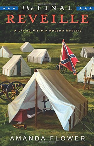 The Final Reveille (Living History M..., Flower, Amanda 9780738744735 ...